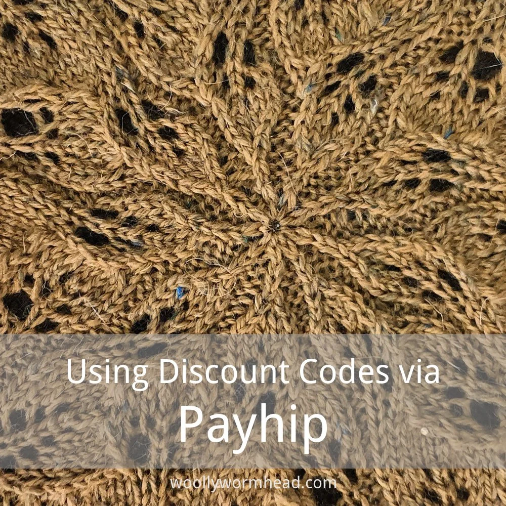 Payhip and discount codes — Woolly Wormhead