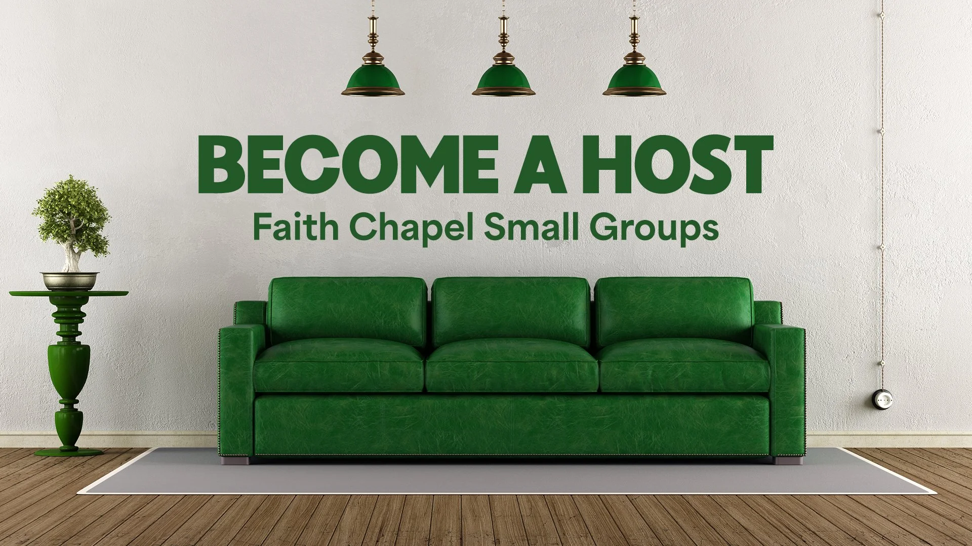 Faith Chapel — Small Groups Host