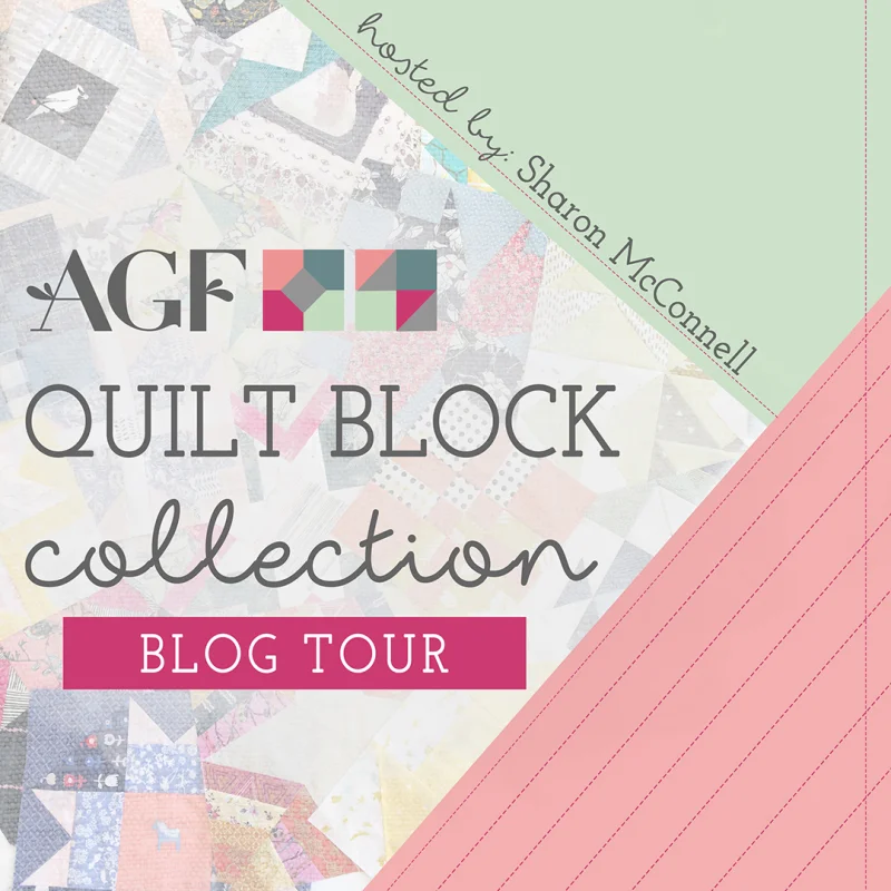 AGF Quilt Block Collection Blog Tour — Sharon Holland Designs