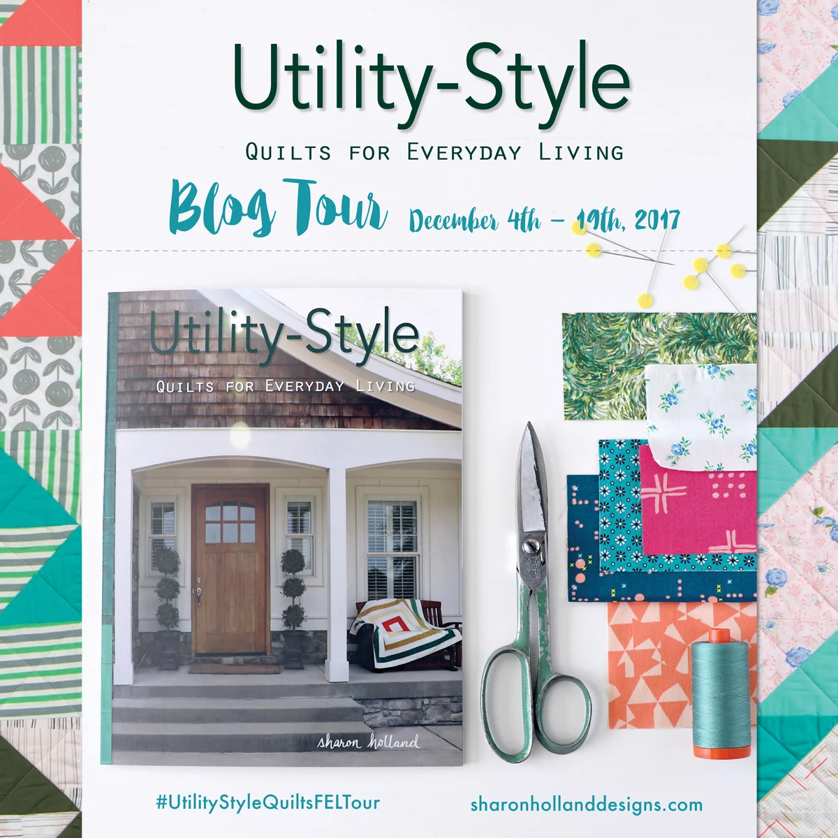 Utility-Style Quilts for Everyday Living Blog Tour — Sharon Holland Designs