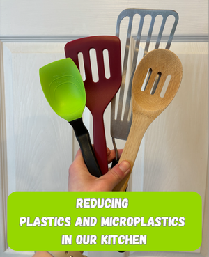 Reducing Plastics and Microplastics in our Kitchen —New England ...