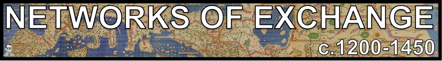 2. Networks of Exchange (1200-1450) — Freemanpedia