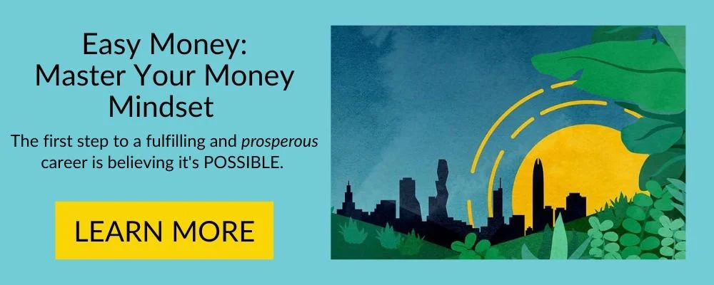 Money Mindset Impacts More Than Money — Caroline Adams Coaching