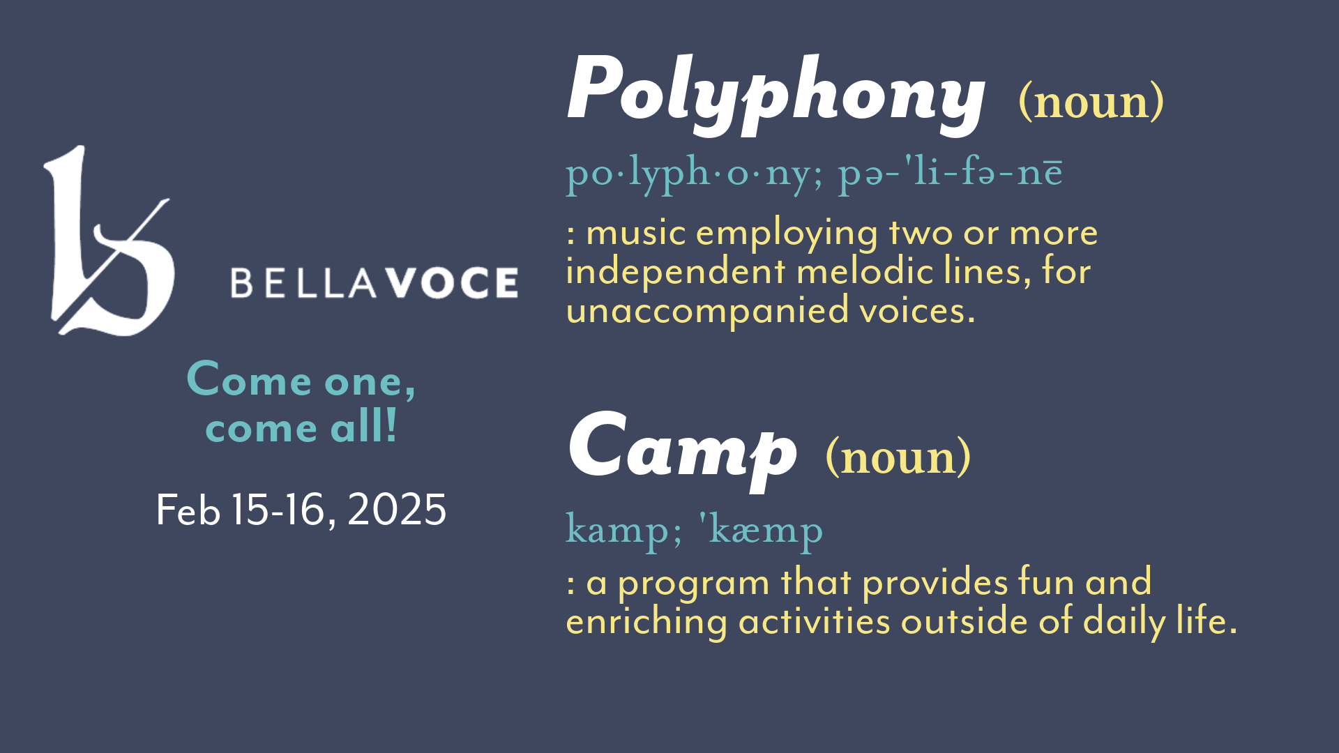 BELLA VOCE'S Polyphony Camp — Bella Voce