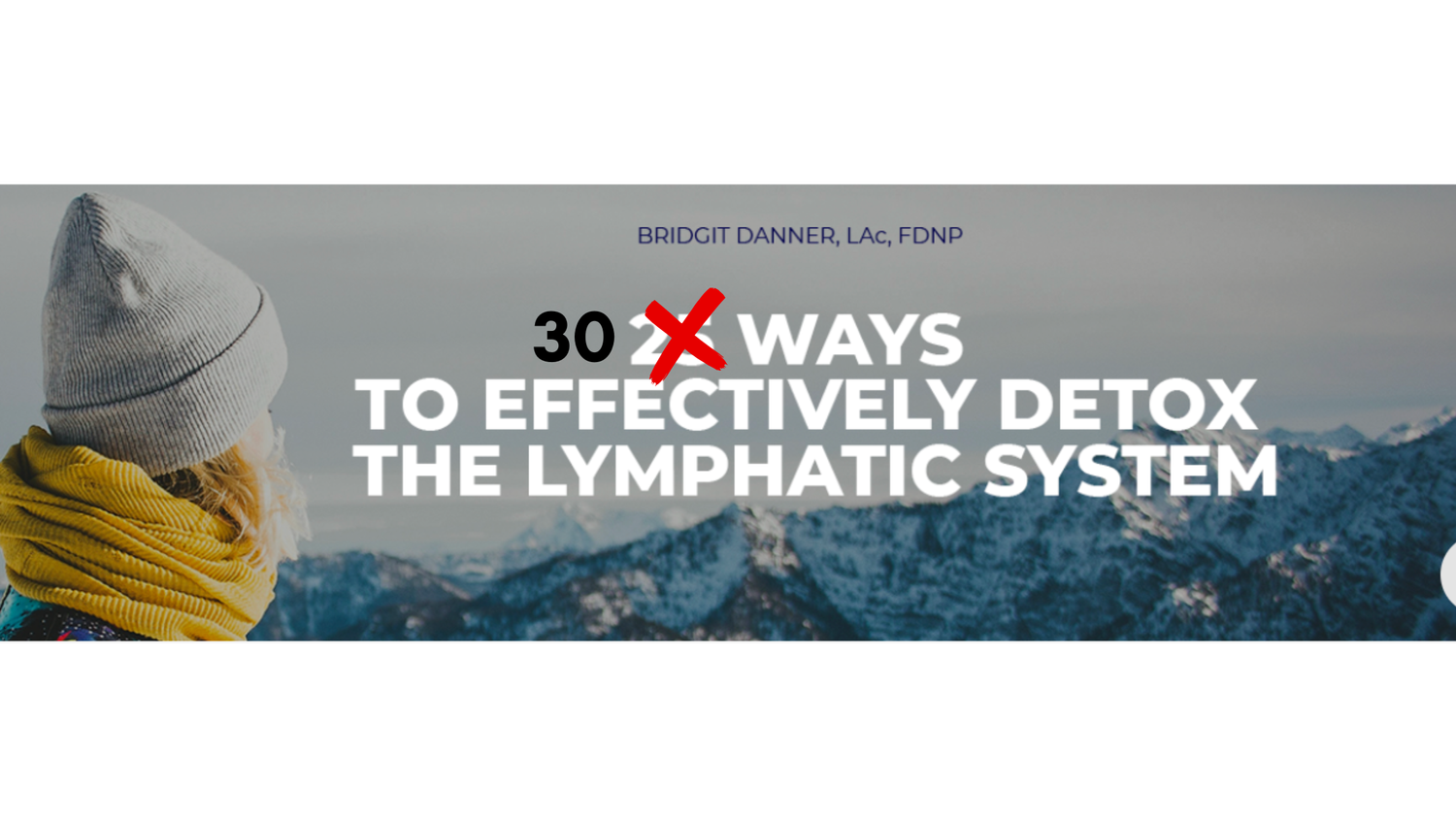 30 Ways to Effectively Detox the Lymphatic System — Bridgit Danner ...
