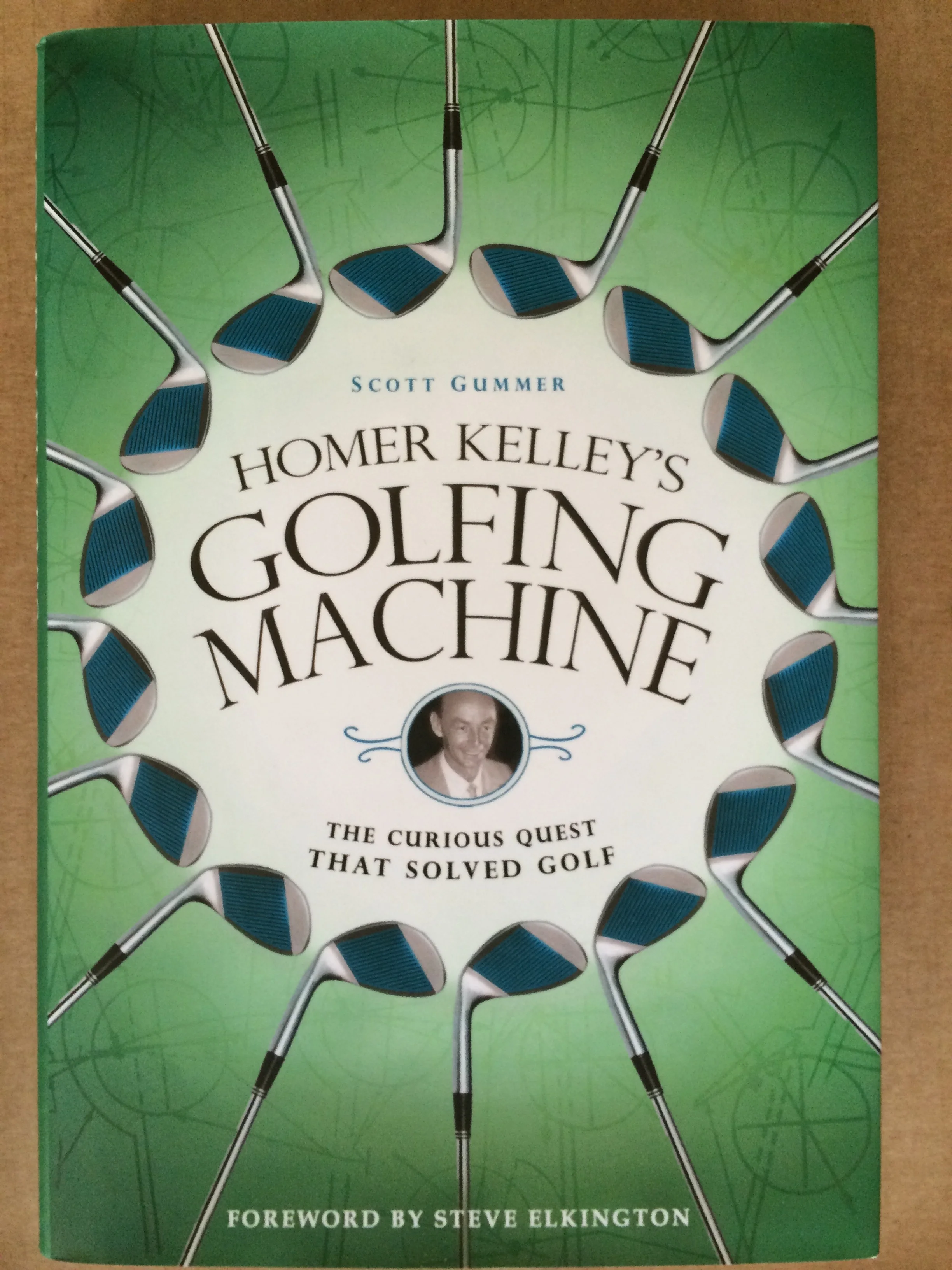 Homer Kelley's The Golfing Machine -The Curious Quest That Solved Golf — Ben Doyle Golf