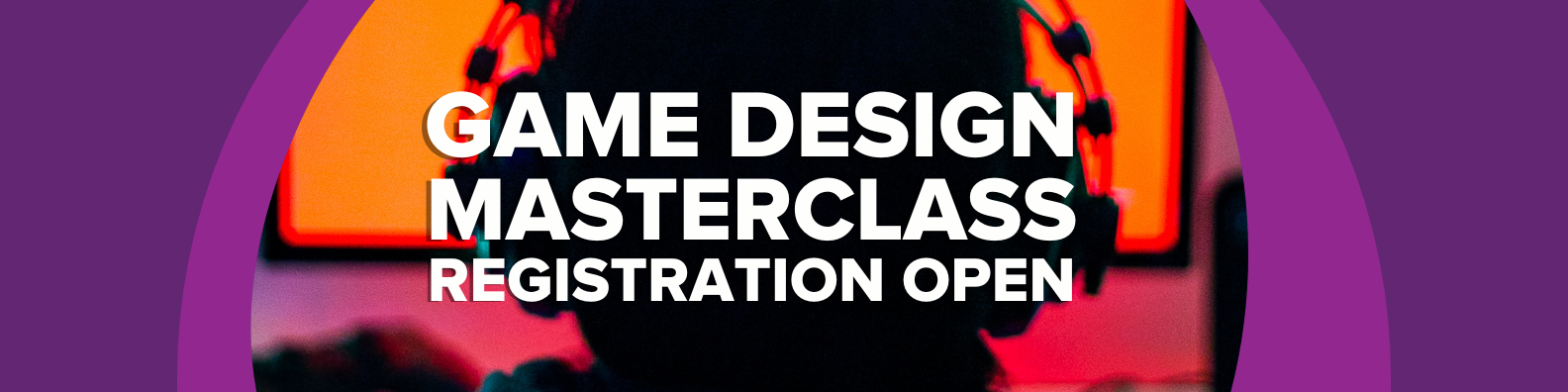 Master Game Design with Our Online Masterclass - Enroll Today! — The ...