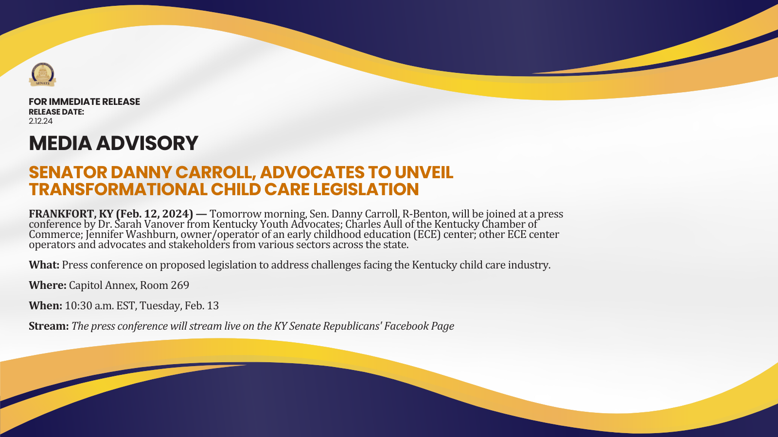 SENATOR DANNY CARROLL, ADVOCATES TO UNVEIL TRANSFORMATIONAL CHILD CARE ...
