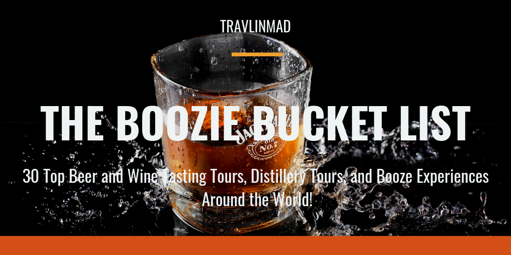 31 of the World’s Best Beer, Wine and Distillery Tours — Travlinmad ...