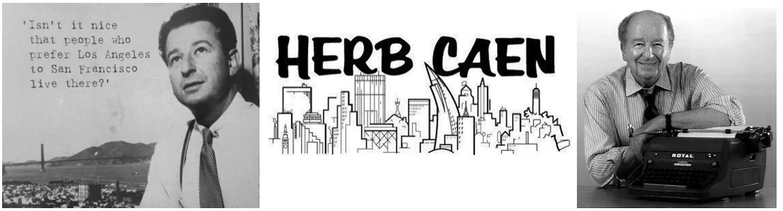 Herb Caen — Ideas