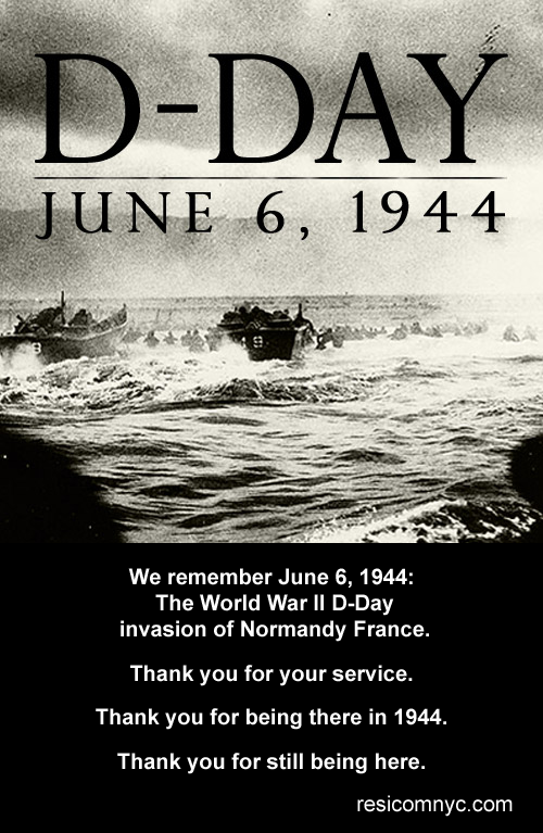We remember D-Day | June 6, 1944 — Resicom + Home Improvement Services ...