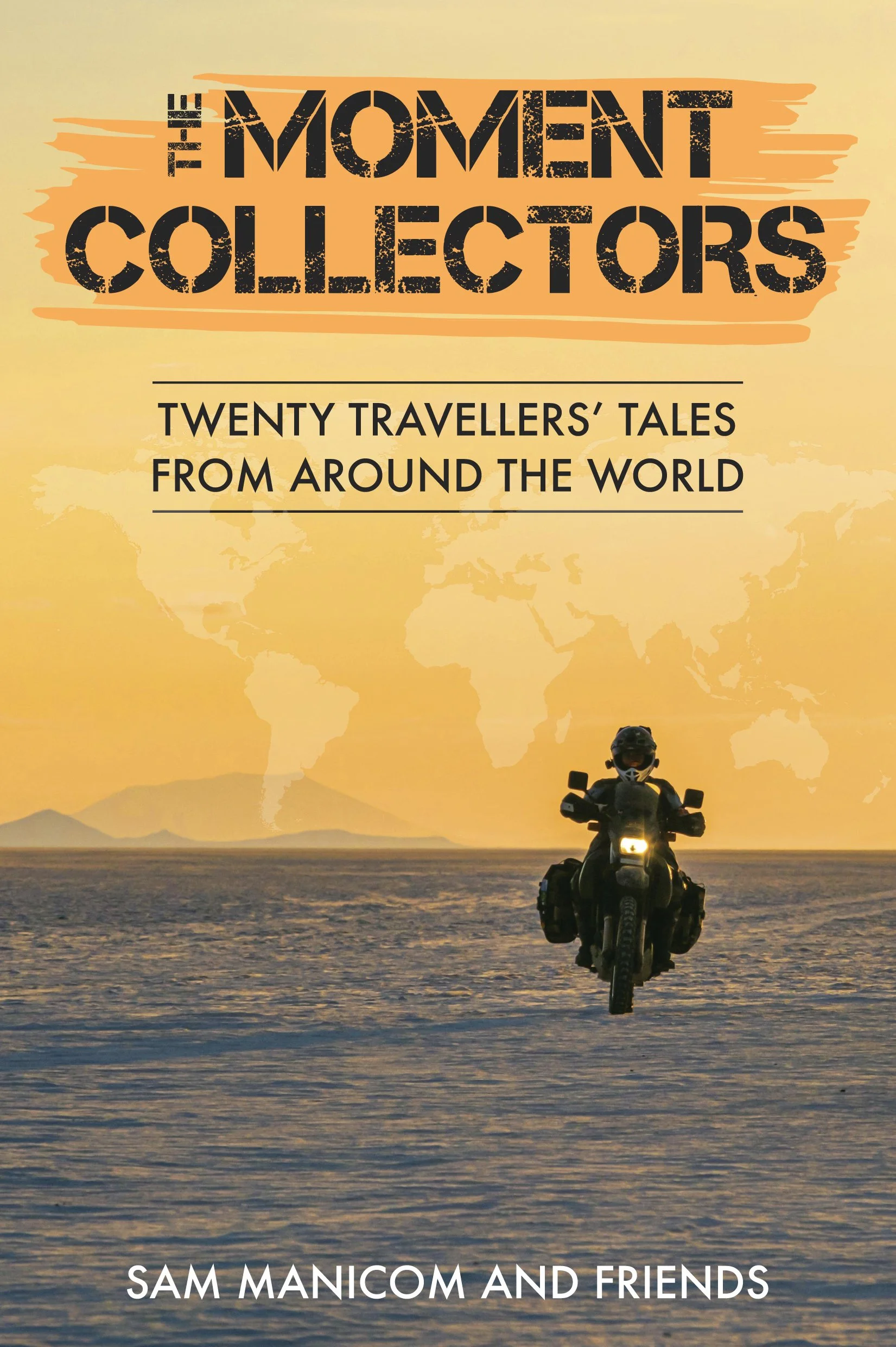 The Moment Collectors - Sam Manicom — Motorcycle Podcasts Adventure ...