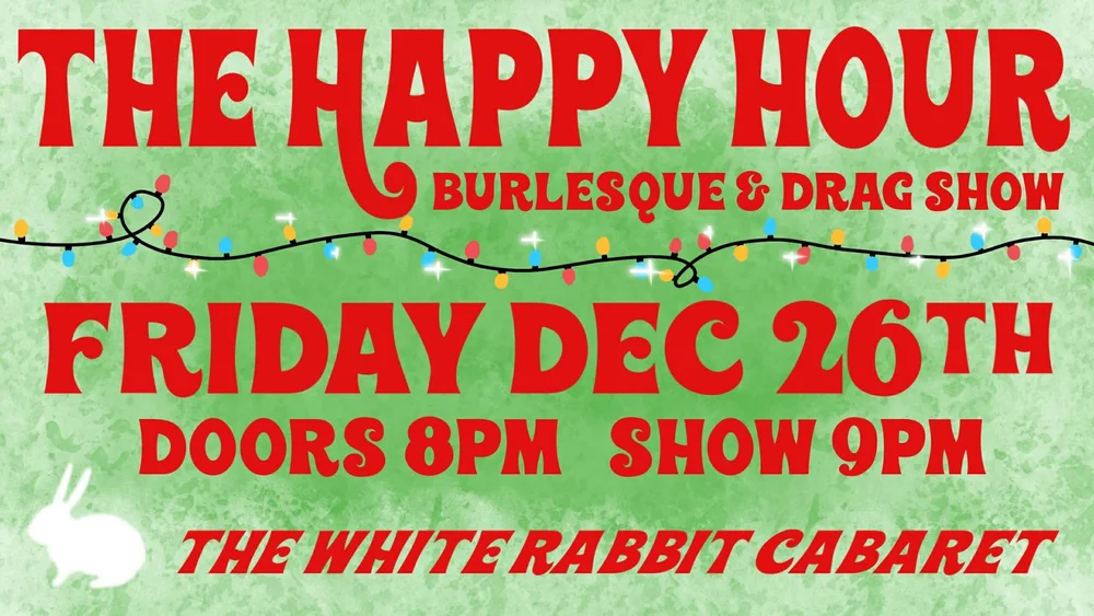 Maurice Mantini's Happy Hour Show - An Evening of Drag and Burlesque ...