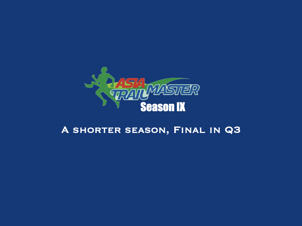 A shorter season, ATM Final in Q3 of 2024 — Asia Trail Master
