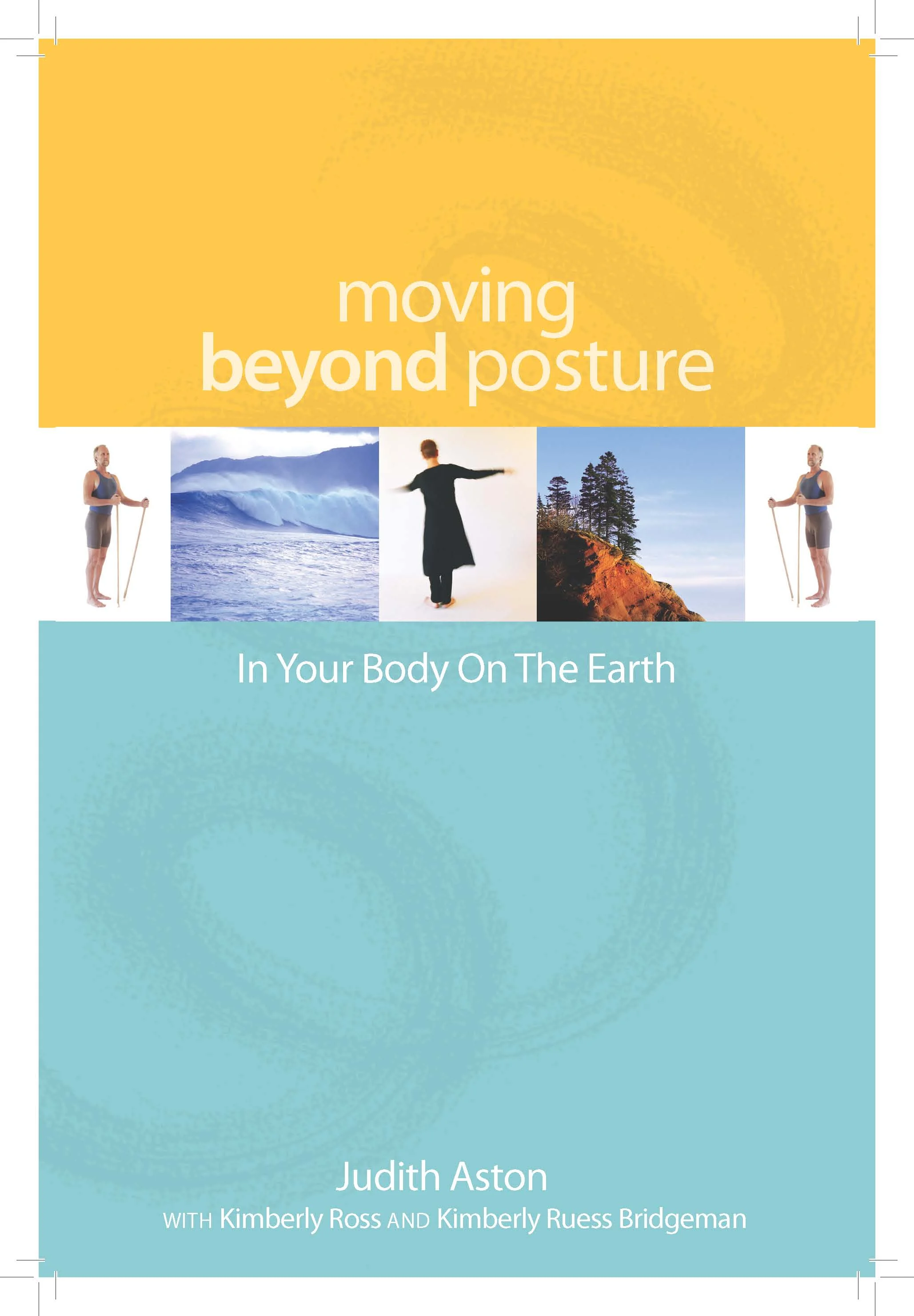 Aston® Postural Assessment: a New Paradigm for Evaluating Body Patterns ...