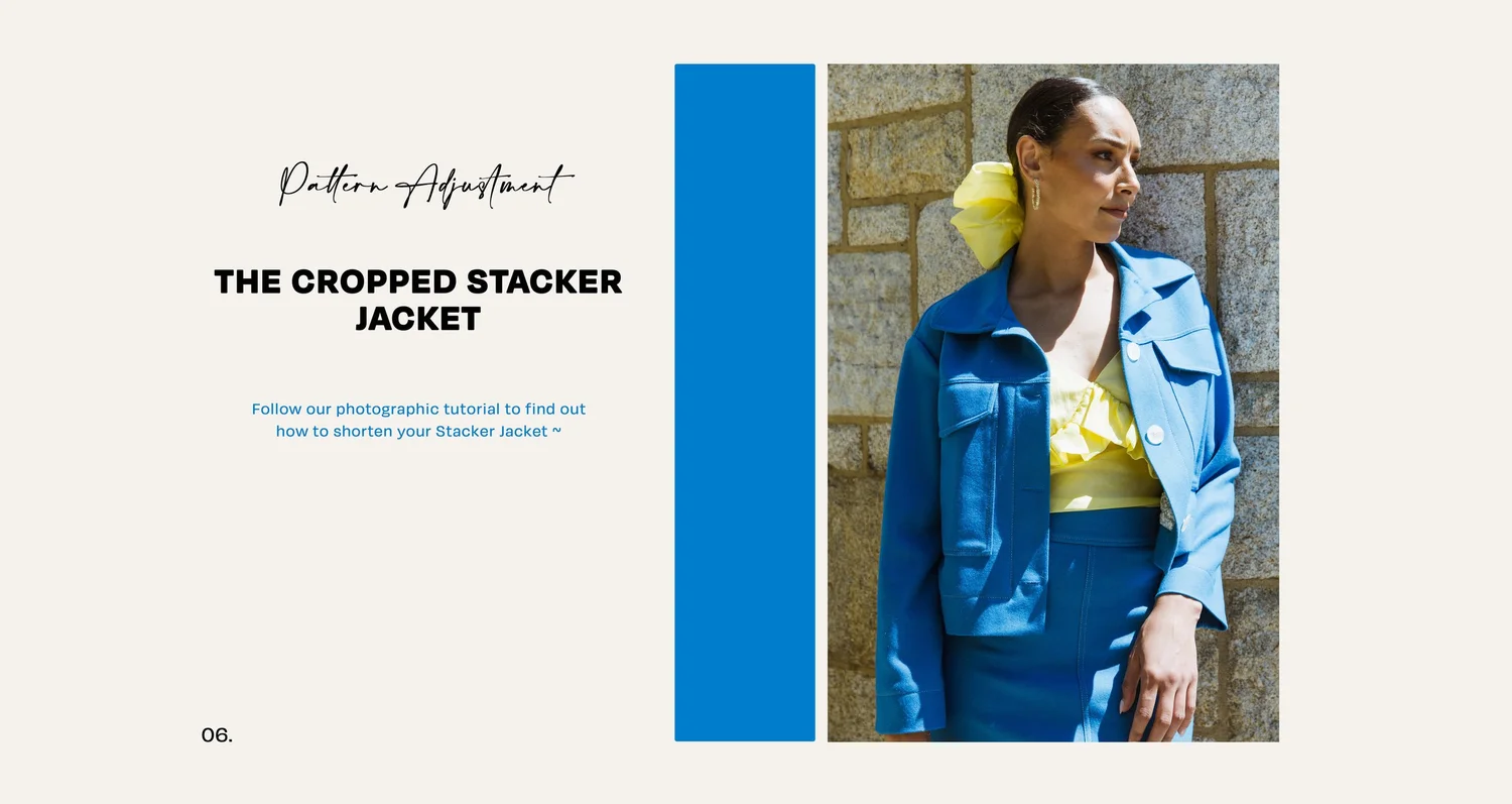 Pattern Adjustment - The Cropped Stacker Jacket — Papercut Patterns