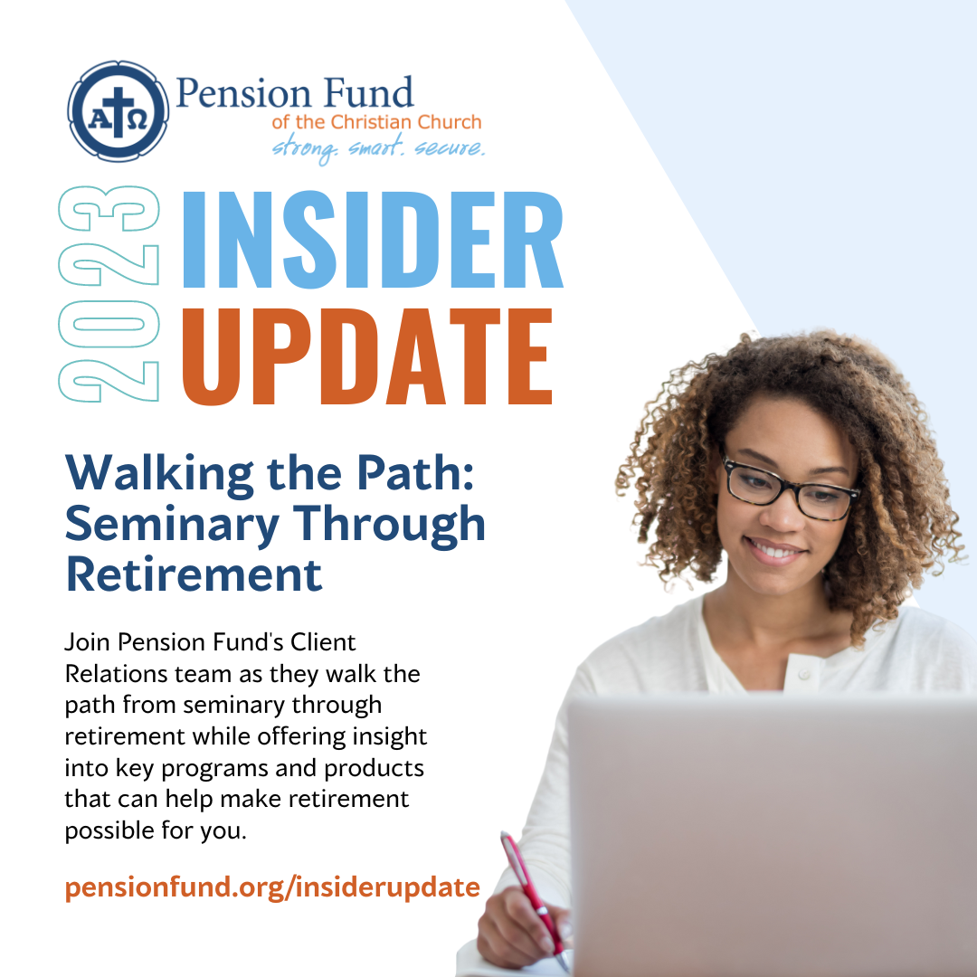 Pension Fund Insider Update — The Christian Church (Disciples of Christ ...