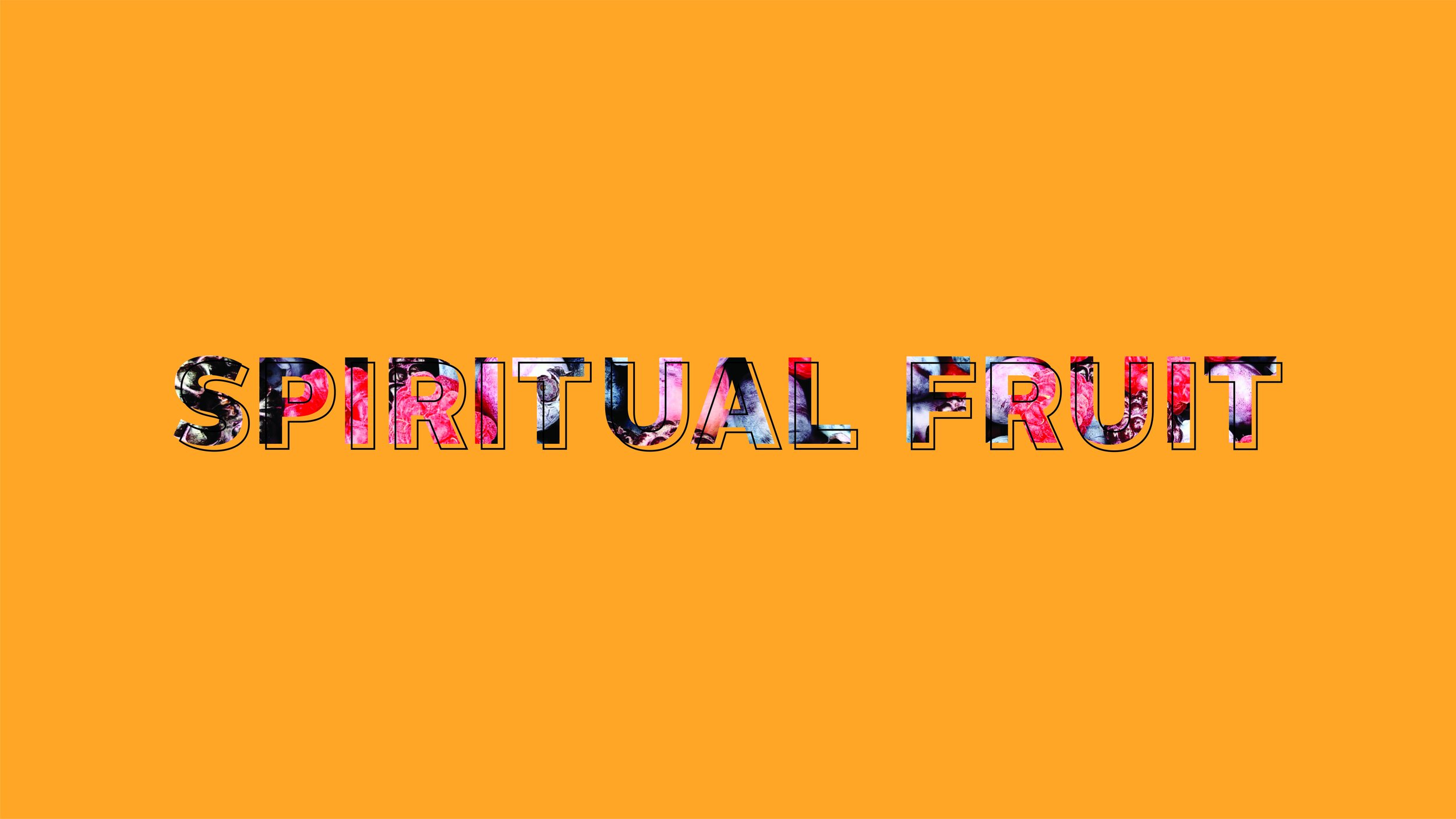 Spiritual Fruit — Fairfax Bible Church