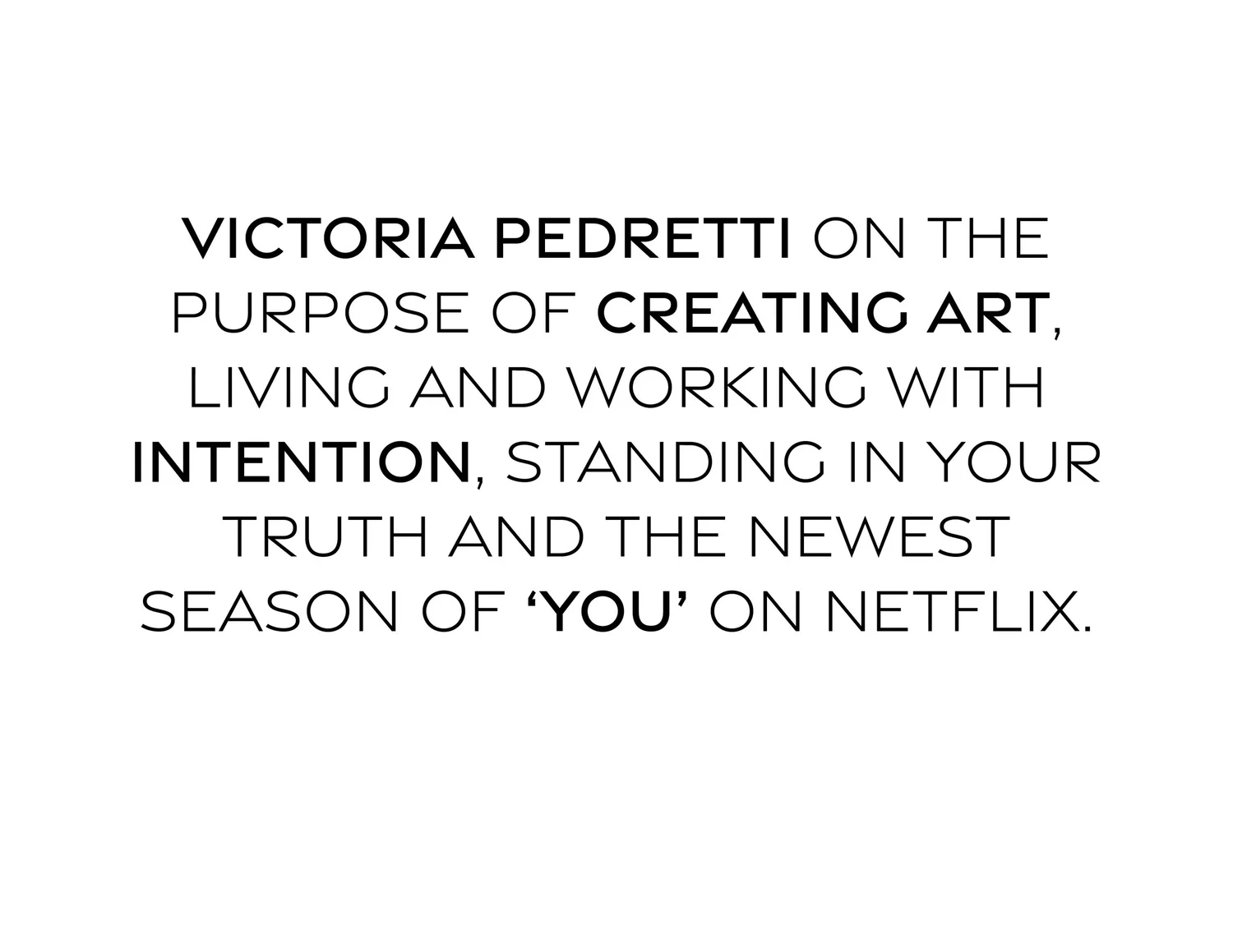 Introducing November Starring Victoria Pedretti — Rose & Ivy