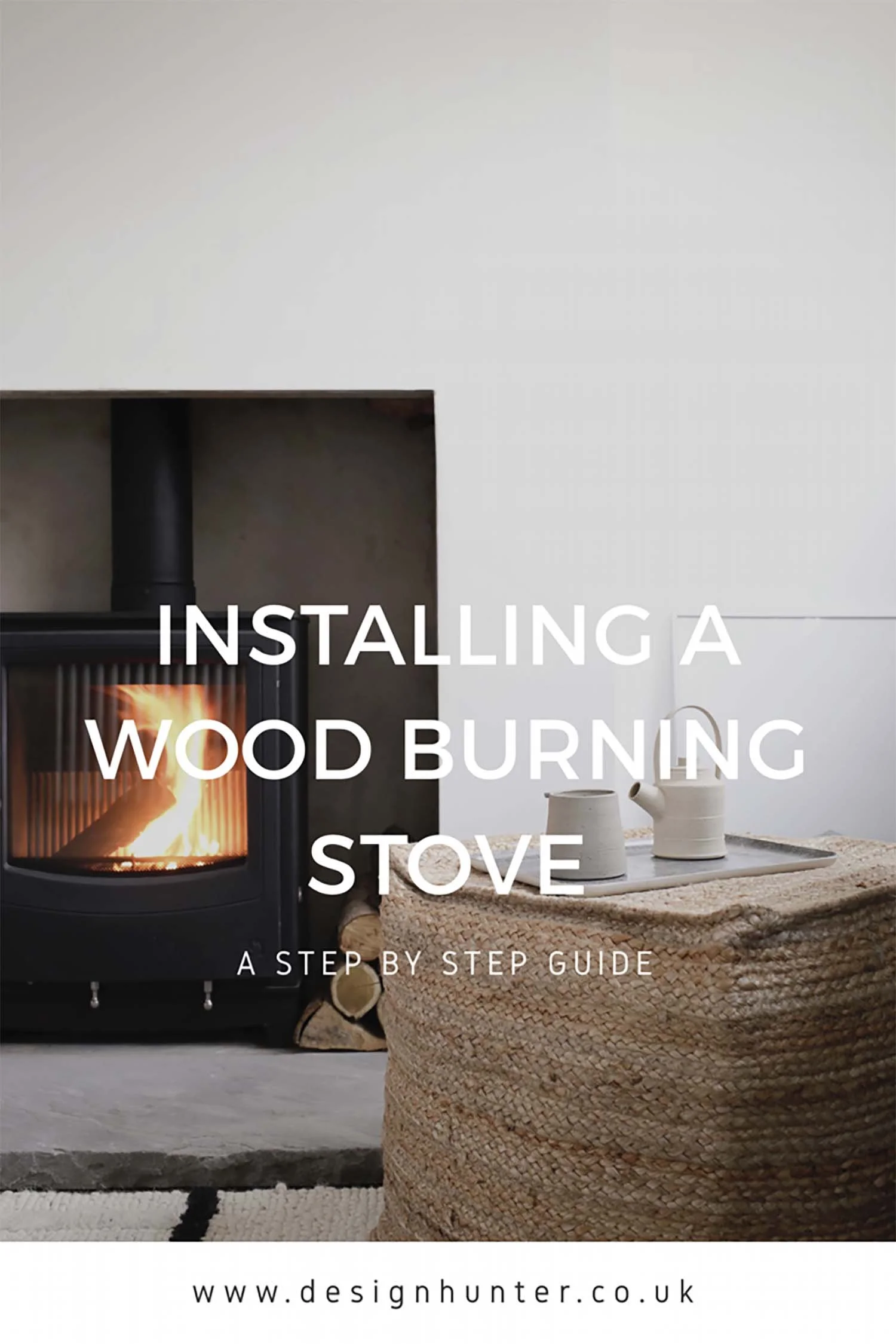 Installing a wood burner - a step by step guide - Design Hunter