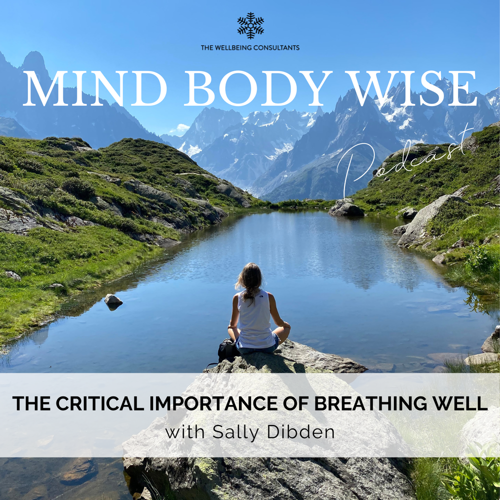 The Critical Importance of Breathing Well — The Wellbeing Consultants