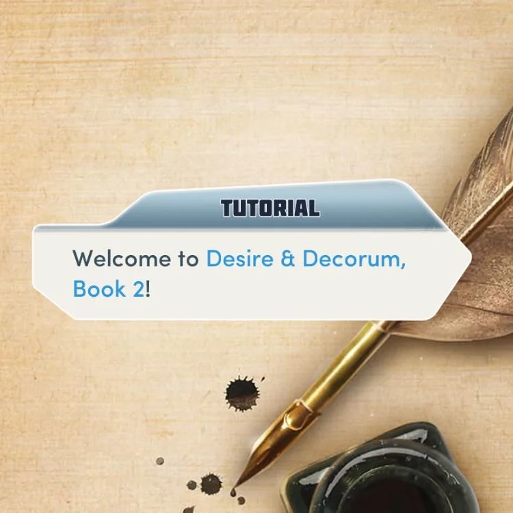 Desire & Decorum: Book 2 — Pixelberry Studios