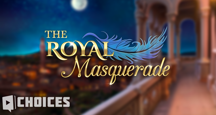 The Royal Masquerade — Pixelberry Studios