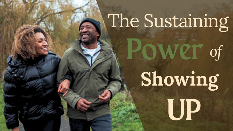 The Sustaining Power of Showing Up — Dr. Michelle Watson Canfield