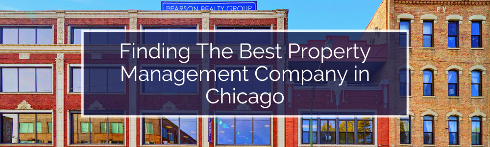 Top 10 Tips for Choosing the Best Property Management Company in Chicago For You | PRG ...