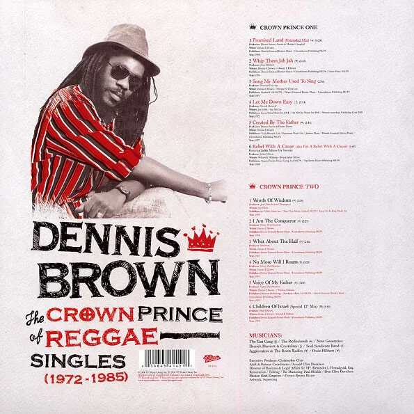 Dennis Brown - The Crown Prince Of Reggae: Singles (1972-1985) - 17 North Parade LP — Ohm Records