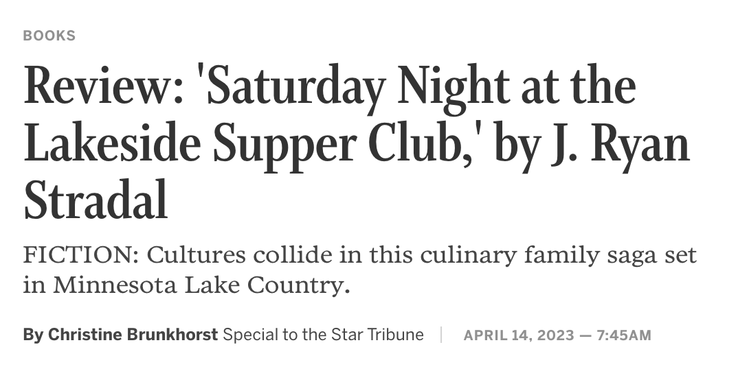 Glowing review in the Minneapolis Star Tribune! — J Ryan Stradal