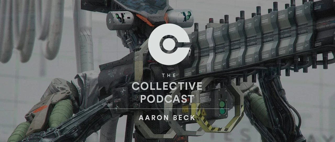 Ep. 19 - Aaron Beck — The Collective Podcast