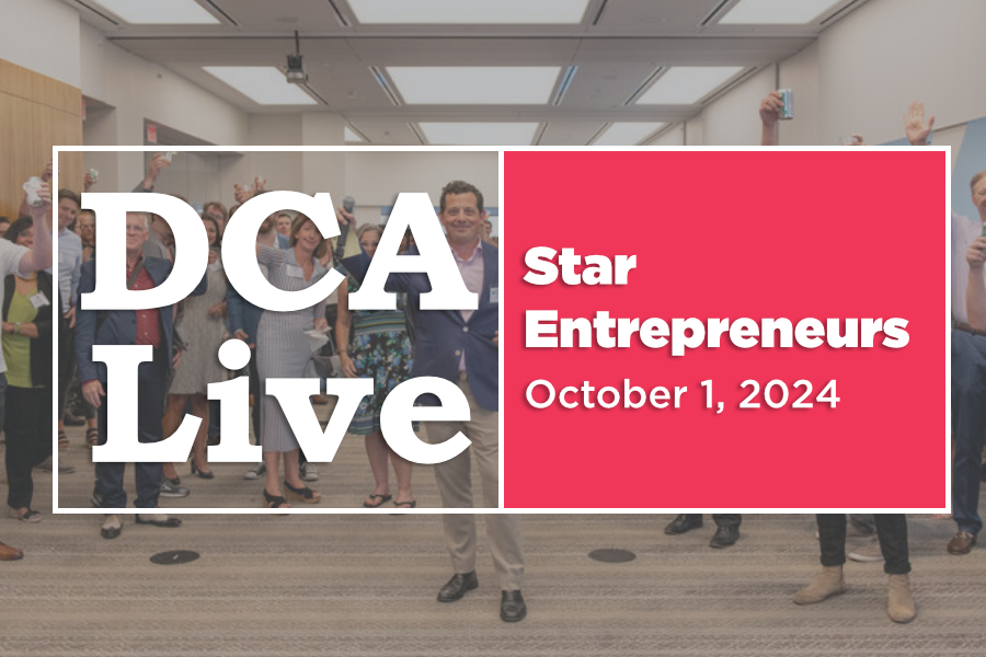 2024 Star Entrepreneurs DCA Live 2024 Star Entrepreneurs DCA Live