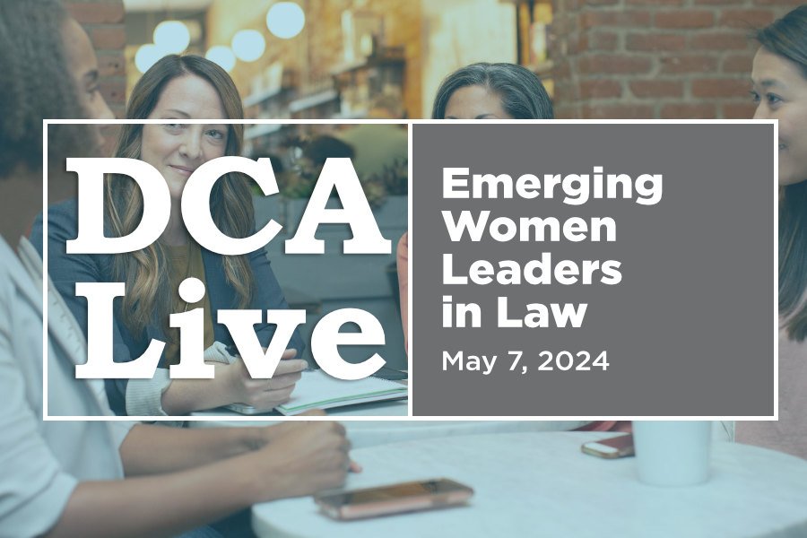 2024 Emerging Women Leaders in Law — DCA Live