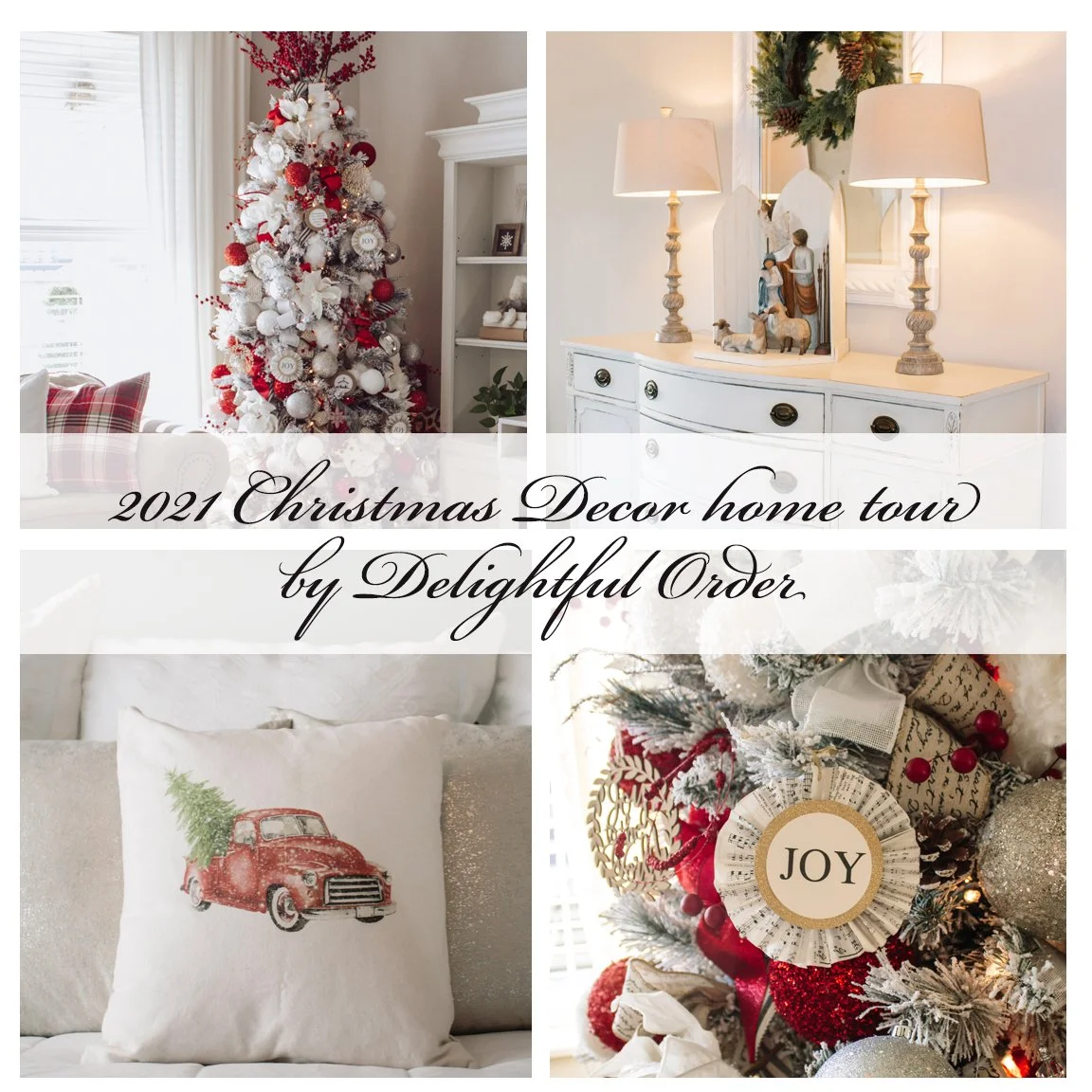 2021 Christmas Decor Home Tour — Delightful Order