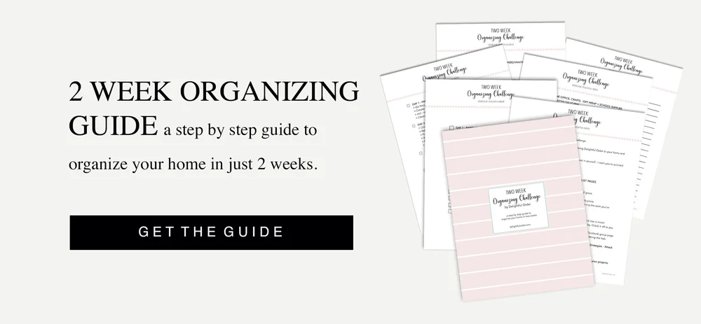 2 Week Organizing Challenge Guide — Delightful Order