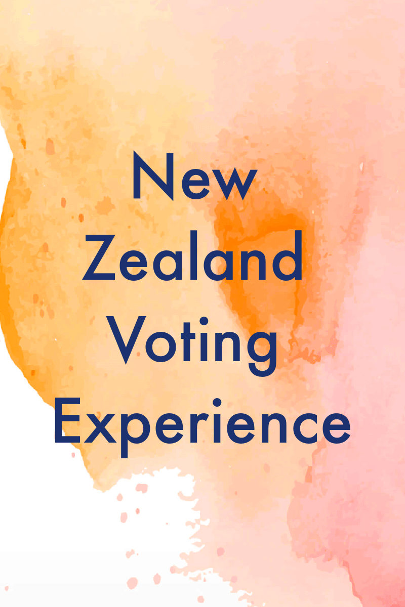 New Zealand Voting Experience — Bumblemom