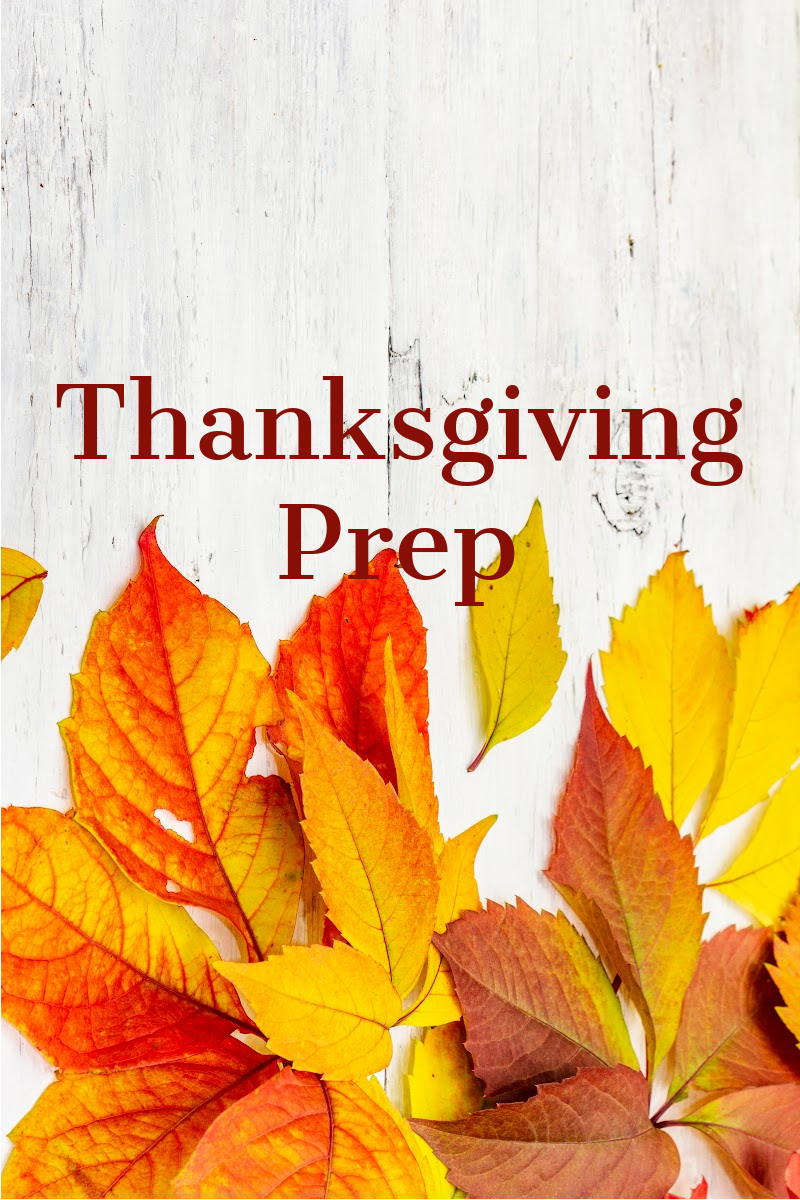 Thanksgiving Prep — Bumblemom