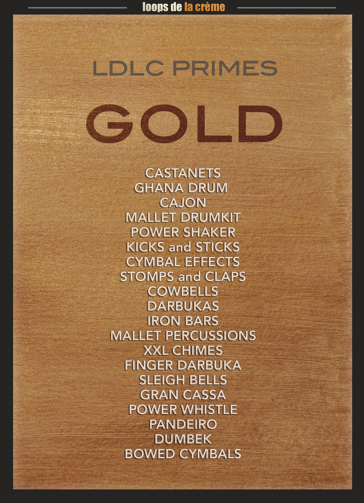 LDLC PRIMES — loops de la crème