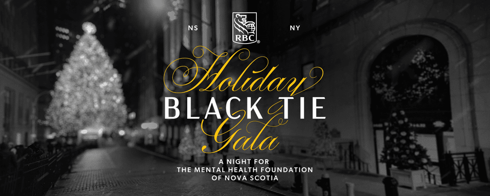 RBC Holiday Black Tie Gala — Mental Health Foundation of Nova Scotia