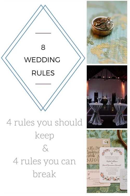 8 Wedding Rules: Which to follow & which to break — Event Planner ...