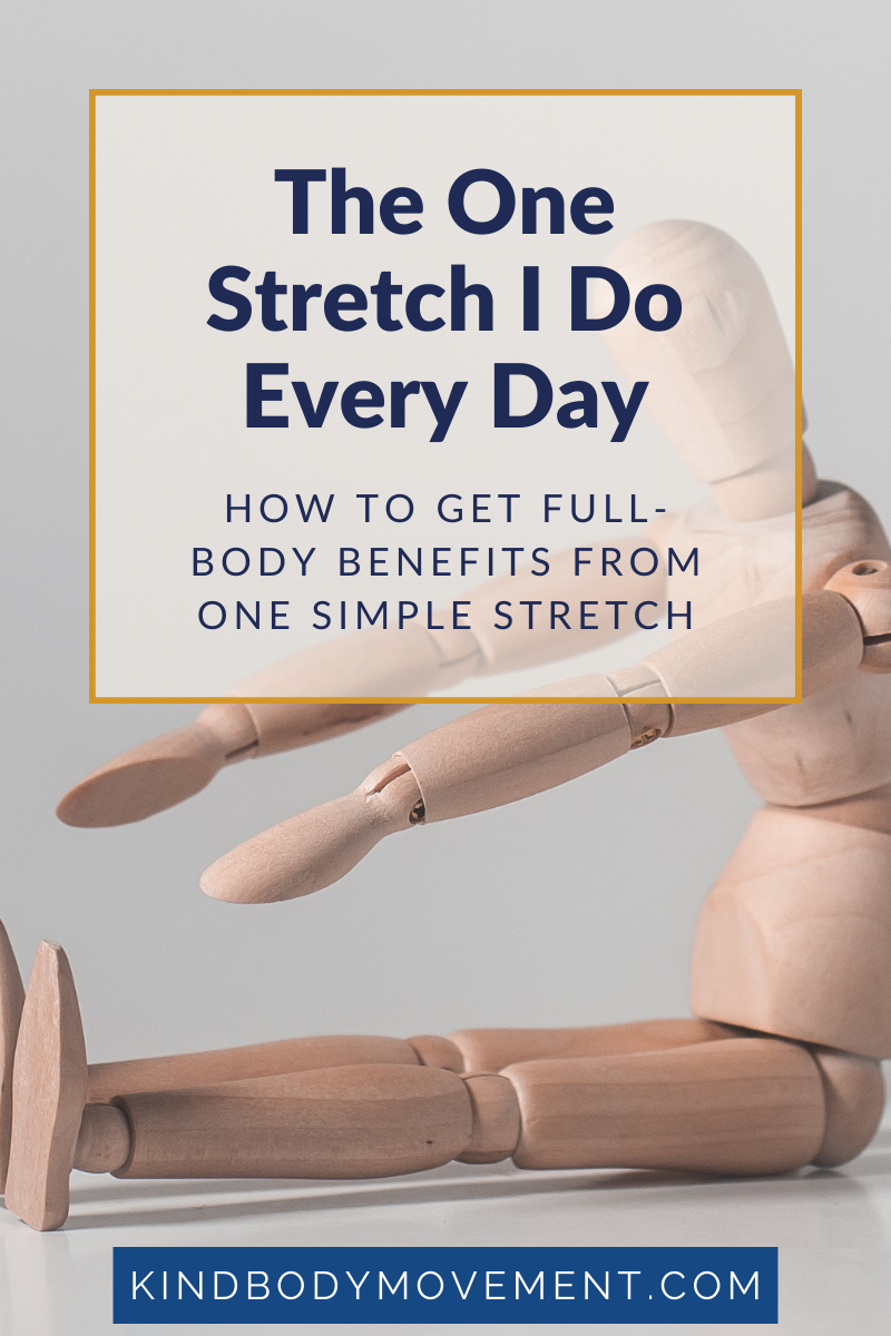 The One Stretch I Do Every Day — KindBody Movement