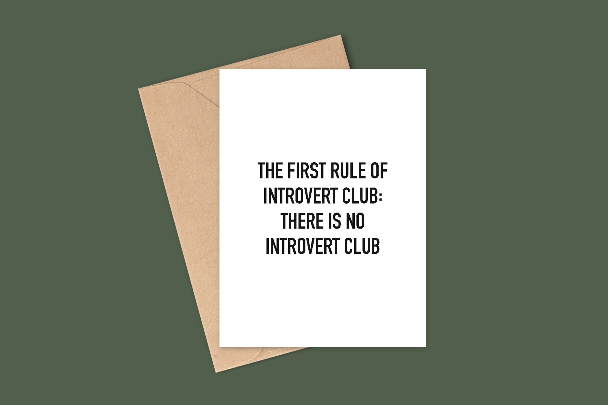 A6 card - The First Rule of Introvert Club: There is No Introvert Club ...