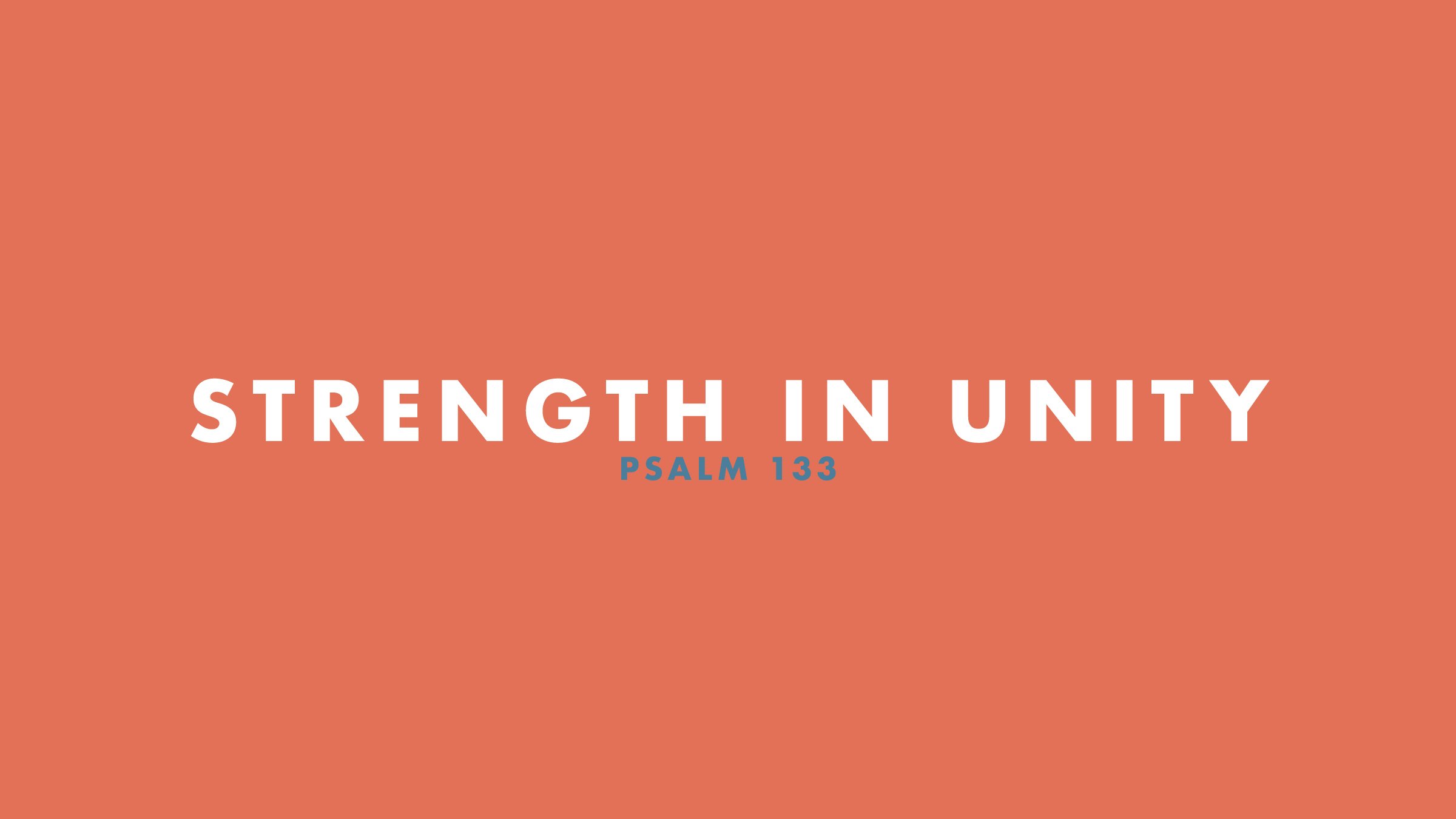 Redemption Church Delray Beach - Strength in Unity | Psalm 133
