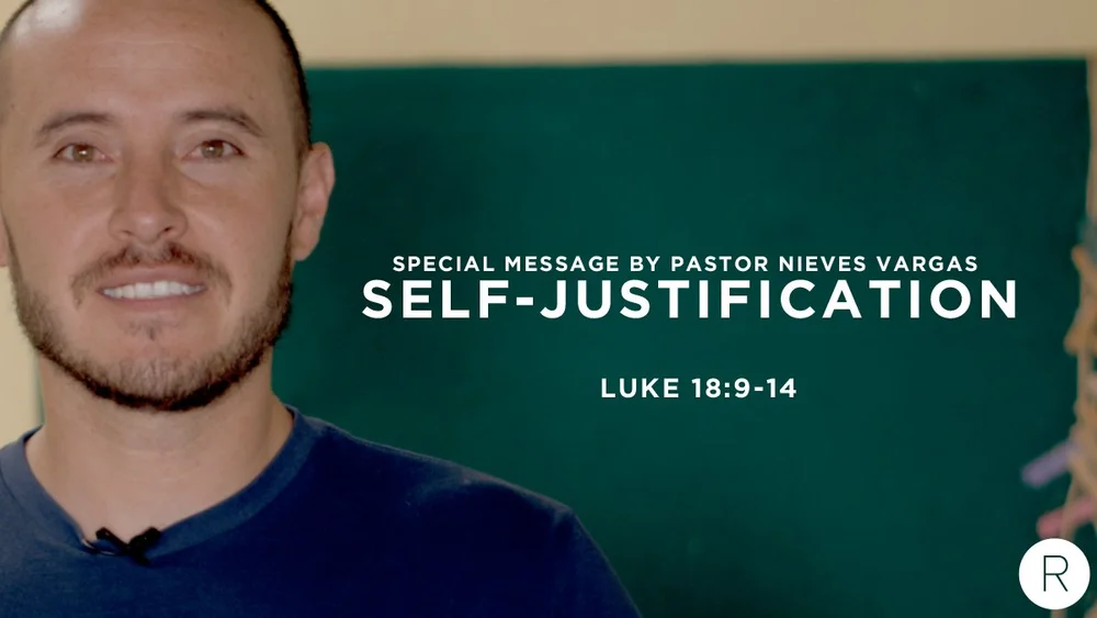 Redemption Church Delray Beach - Self-Justification | Luke 18:9-14