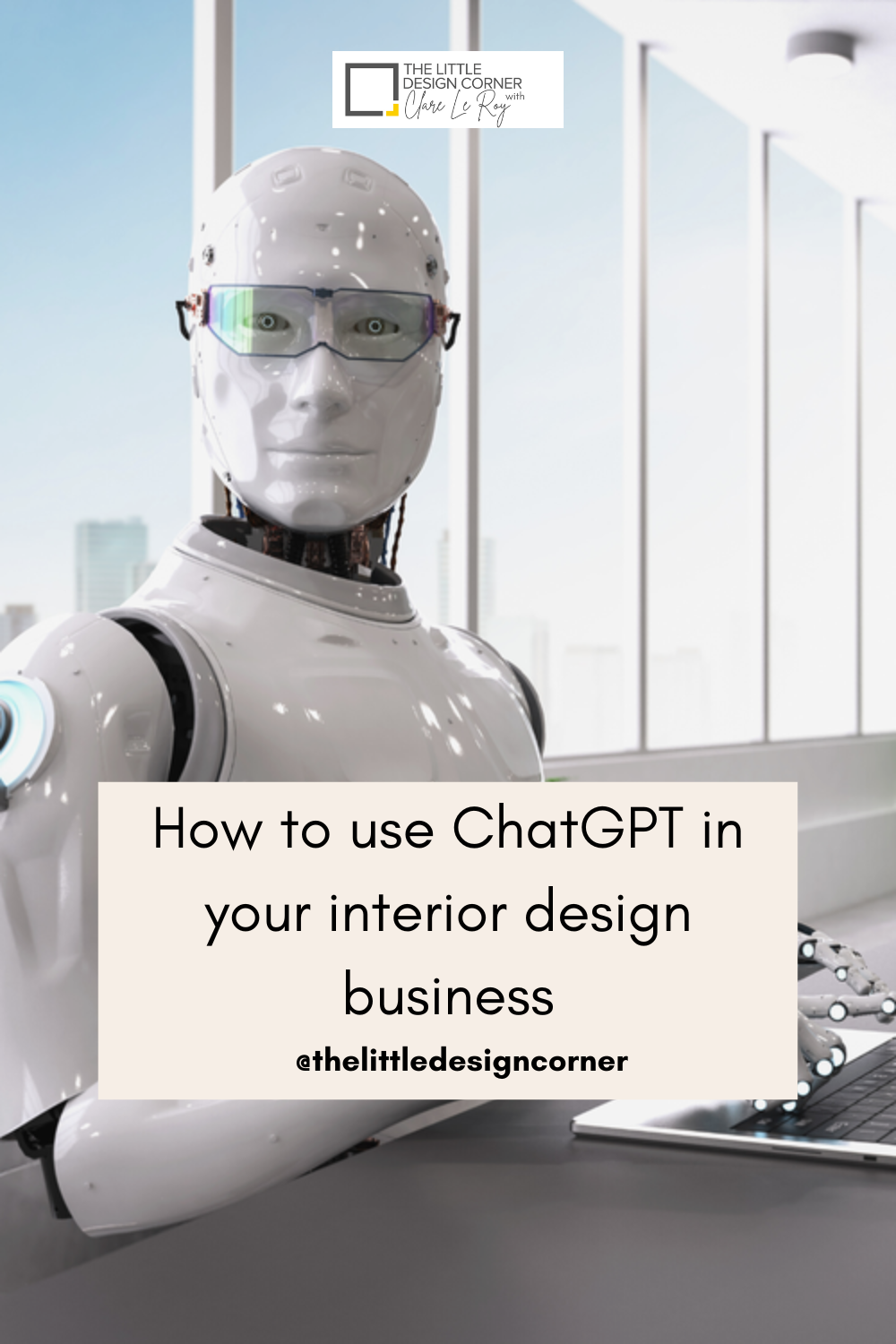 How to use ChatGPT in your interior design business — The Little Design ...