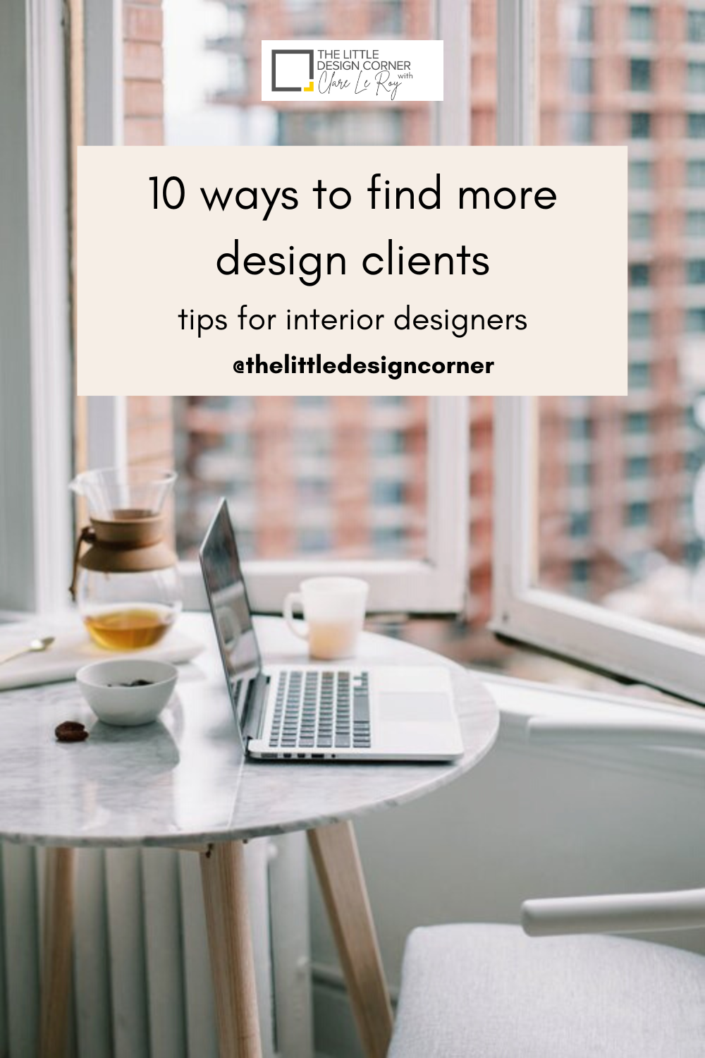 10 ways to find more design clients — The Little Design Corner