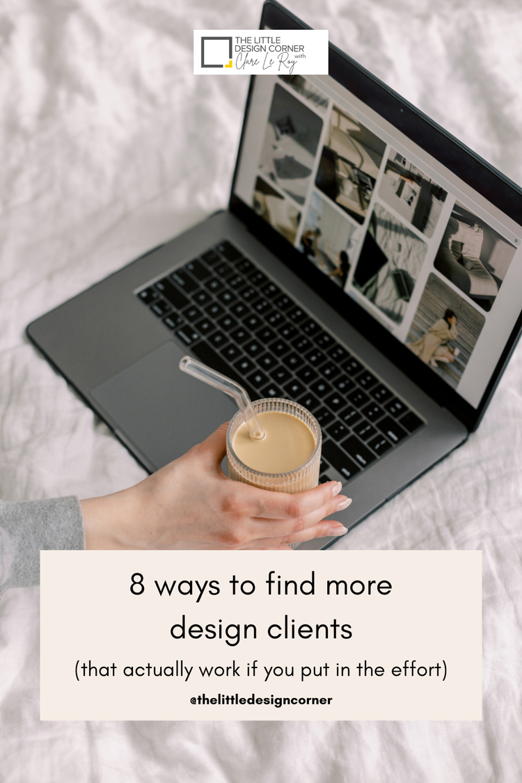 8 ways to find more design clients (that actually work if you put in ...