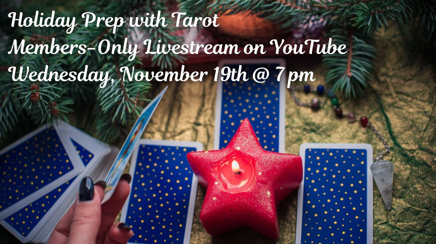 Holiday Prep with Tarot Members-Only Livestream on YouTube — Christiana ...