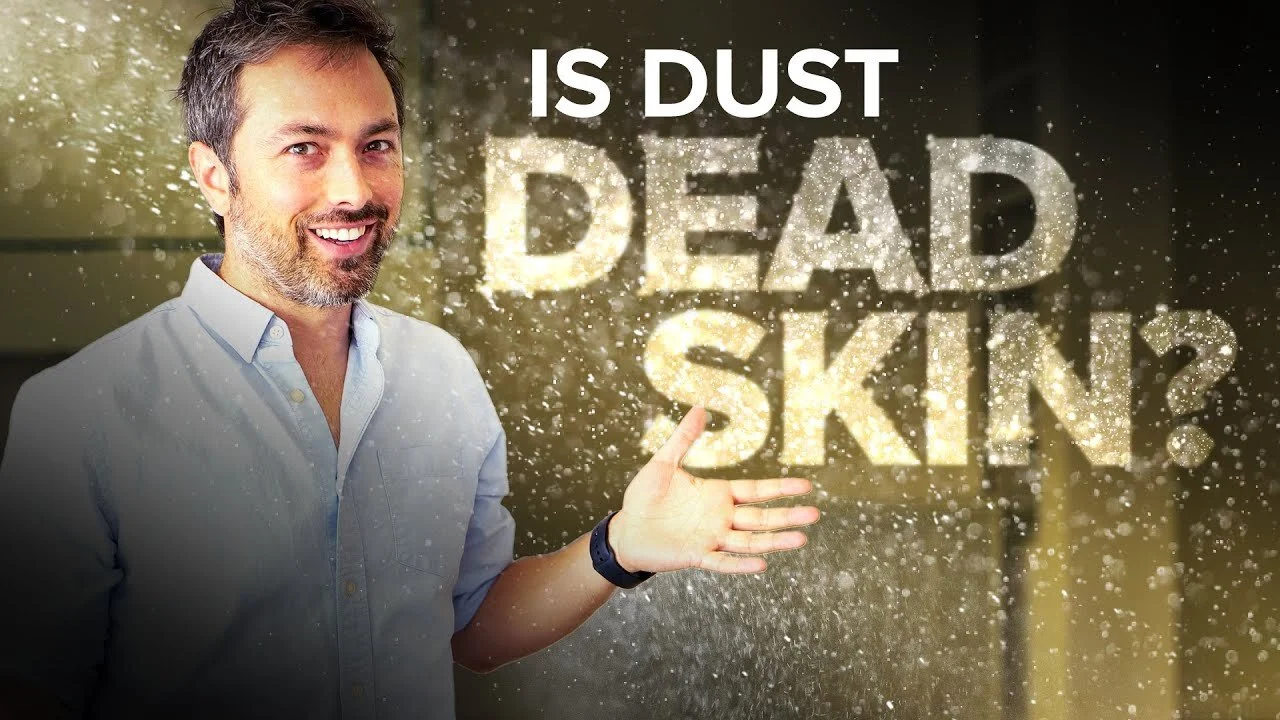 Is Dust Mostly Dead Skin? — Veritasium